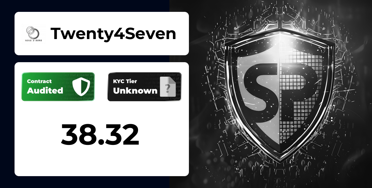 Twenty4Seven | SolidProof TrustNet