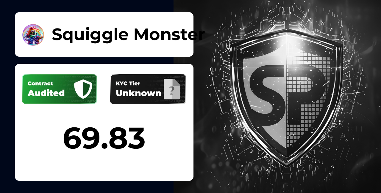 Squiggle Monster | SolidProof TrustNet