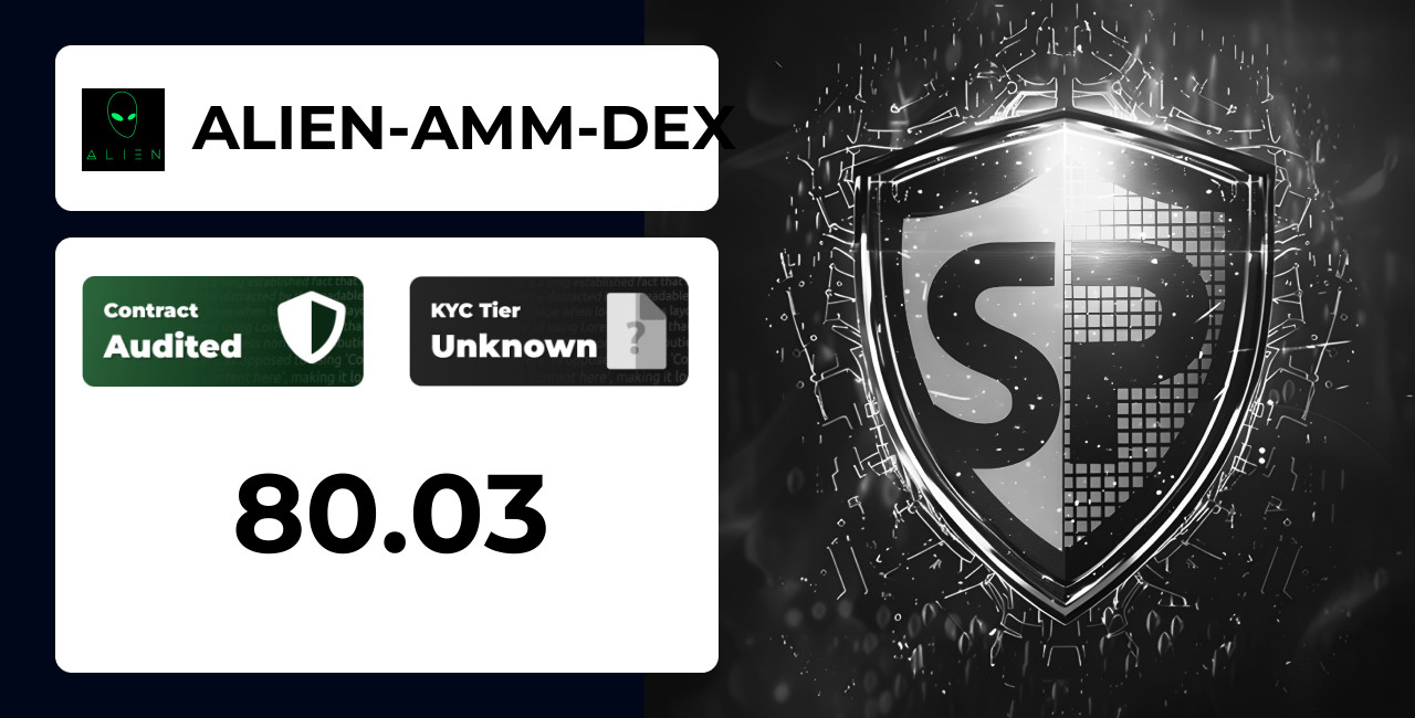 ALIEN-AMM-DEX | SolidProof TrustNet