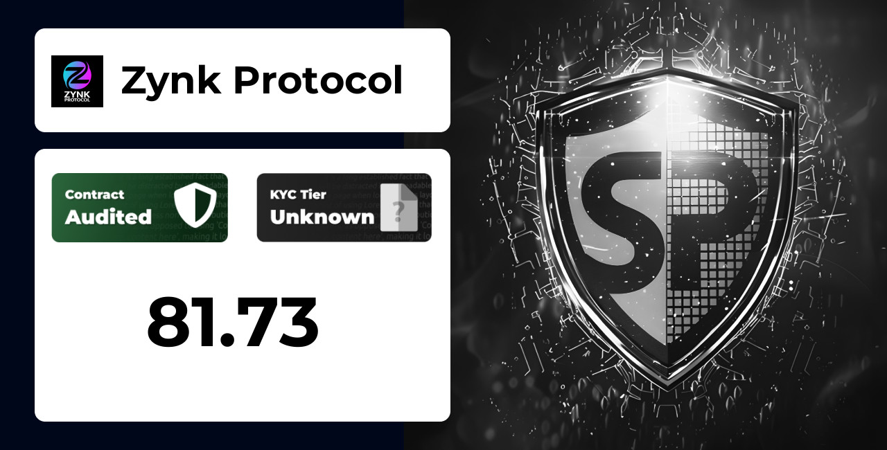 Zynk Protocol | SolidProof TrustNet