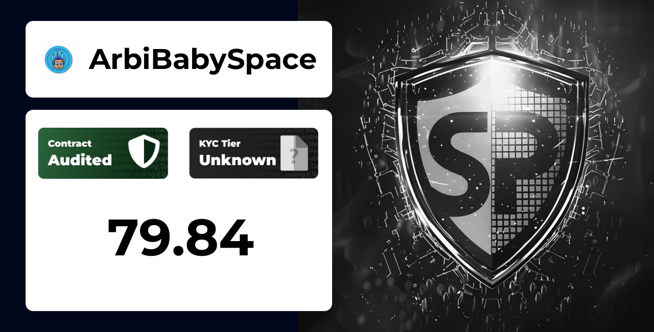 ArbiBabySpace | SolidProof TrustNet